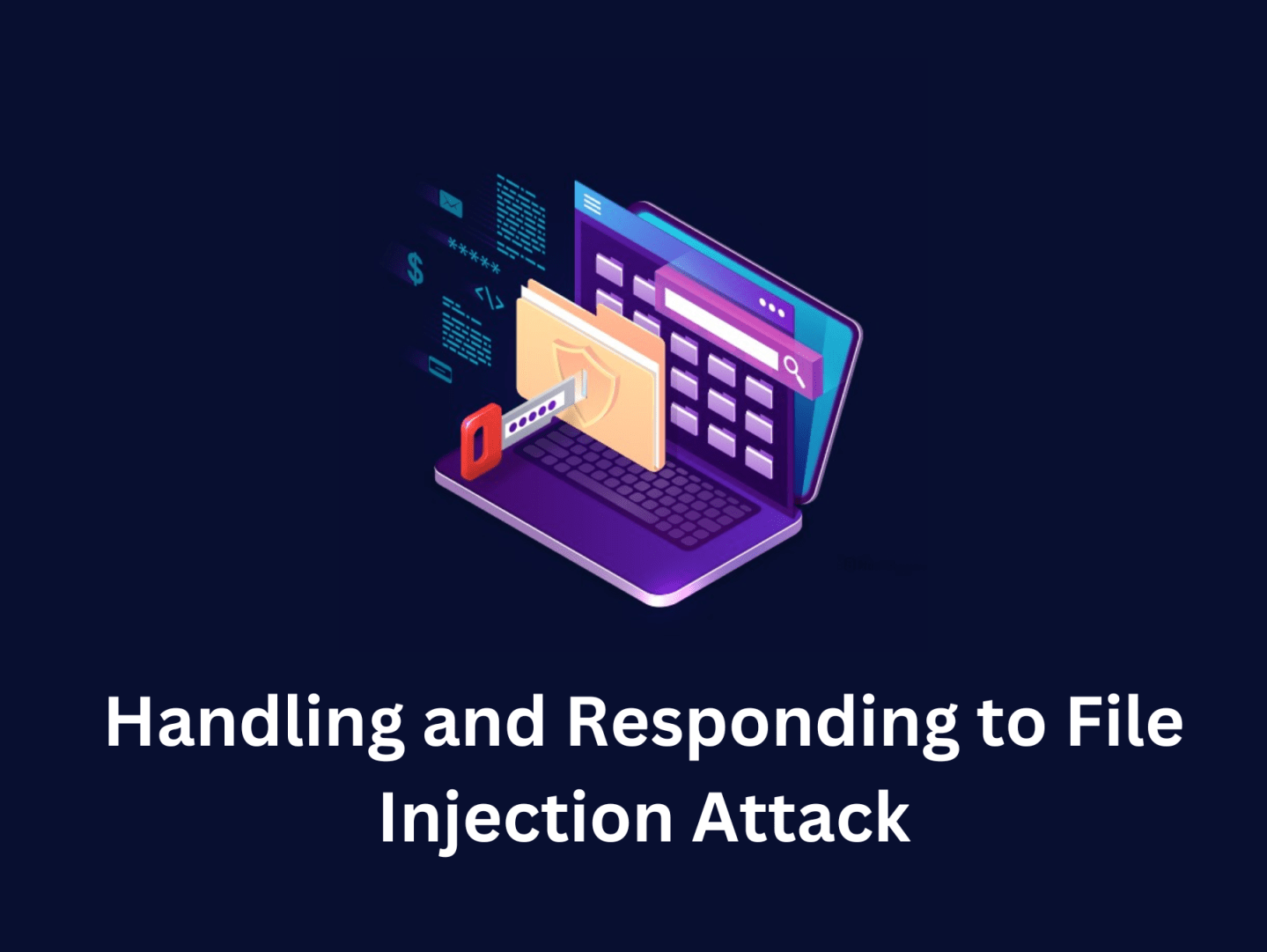 Responding and Handling FTP File Injection Attacks – Sailor Security